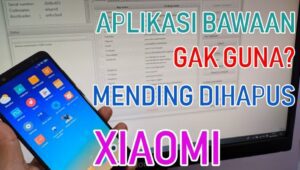 15 Aplikasi Bawaan Xiaomi Yang Boleh Dihapus Terbaru Agustus 2025