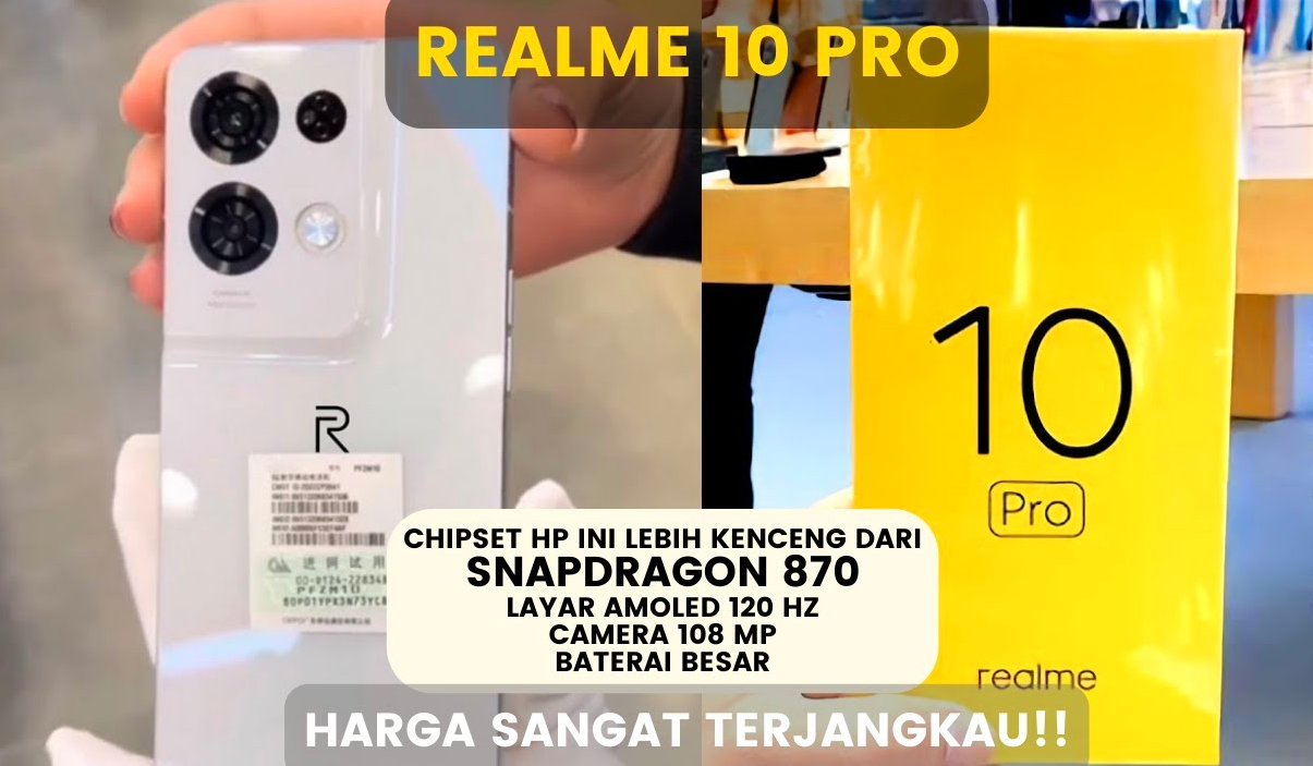 Super Keren!! Cek Spesifikasi HP Realme 10 Pro 5G, HP Dengan Kamera 108MP Dan RAM 12GB. Terbaru ...