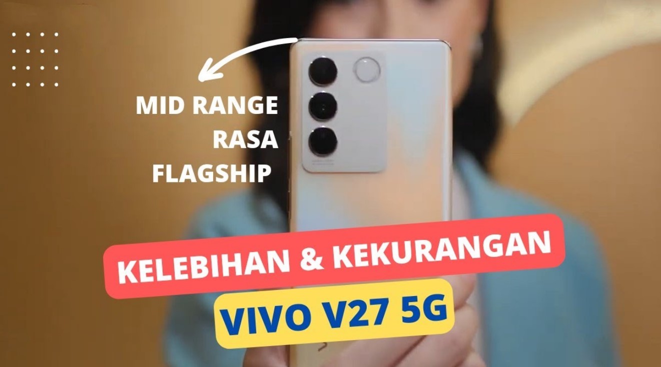 Kelebihan Vivo V27 5G Ditenagai MediaTek Dimensity 7200 5G, Membuat Performa Semakin Ngebut ...