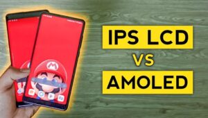 AMOLED Vs IPS, Manakah Yang Pantas Jadi Pilihan Anda? Terbaru Juli 2025